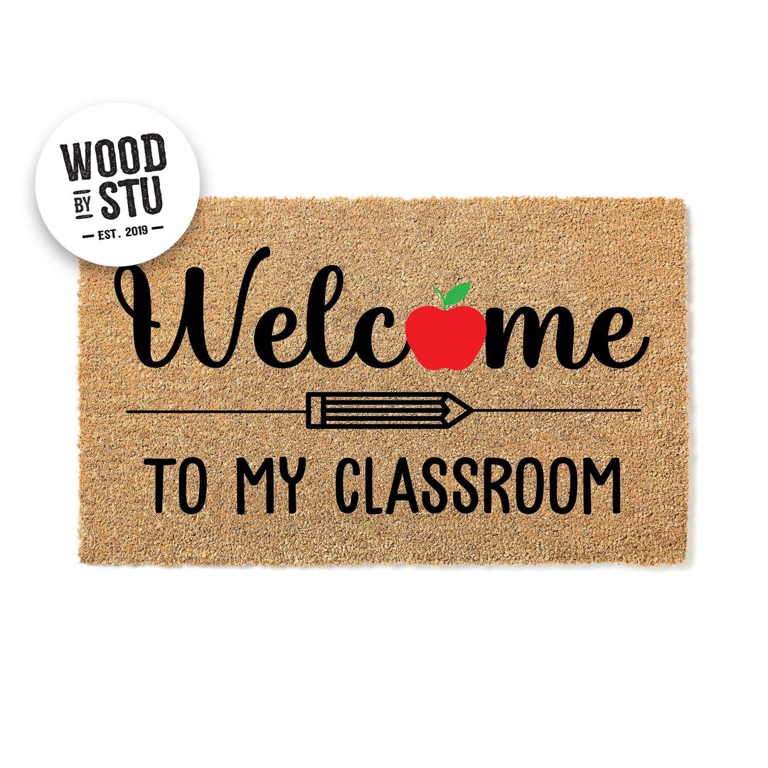 Welcome to My Classroom – Teacher 100% Coconut Coir Doormat • School ...