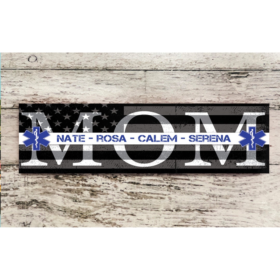 Mothers Day Gift - EMT Paramedic Mom Sign - Sign for Mom - Gift for ...