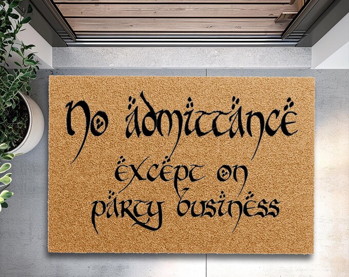 No Admittance Except on Party Business Fancy Border - Lord of the Rings ...