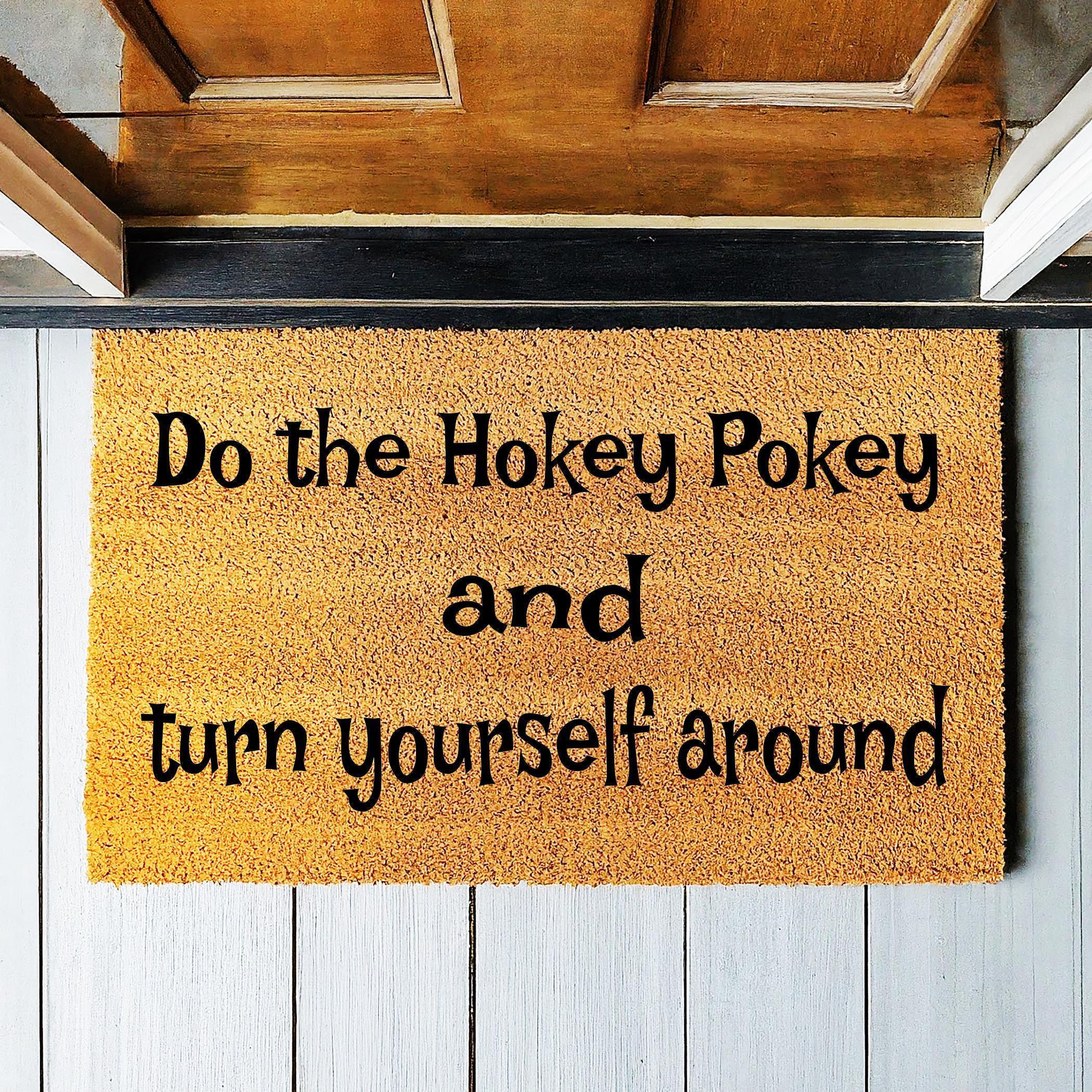 Funny Doormat: Do the Hokey Pokey and Turn Yourself Around 1972 - Etsy