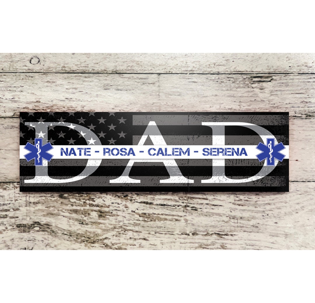 Fathers Day Gift - EMT Paramedic Dad Sign - Sign for Dad - Gift for ...