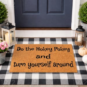 Doormat Do the Hokey Pokey and Turn Yourself Around - Funny Doormat ...