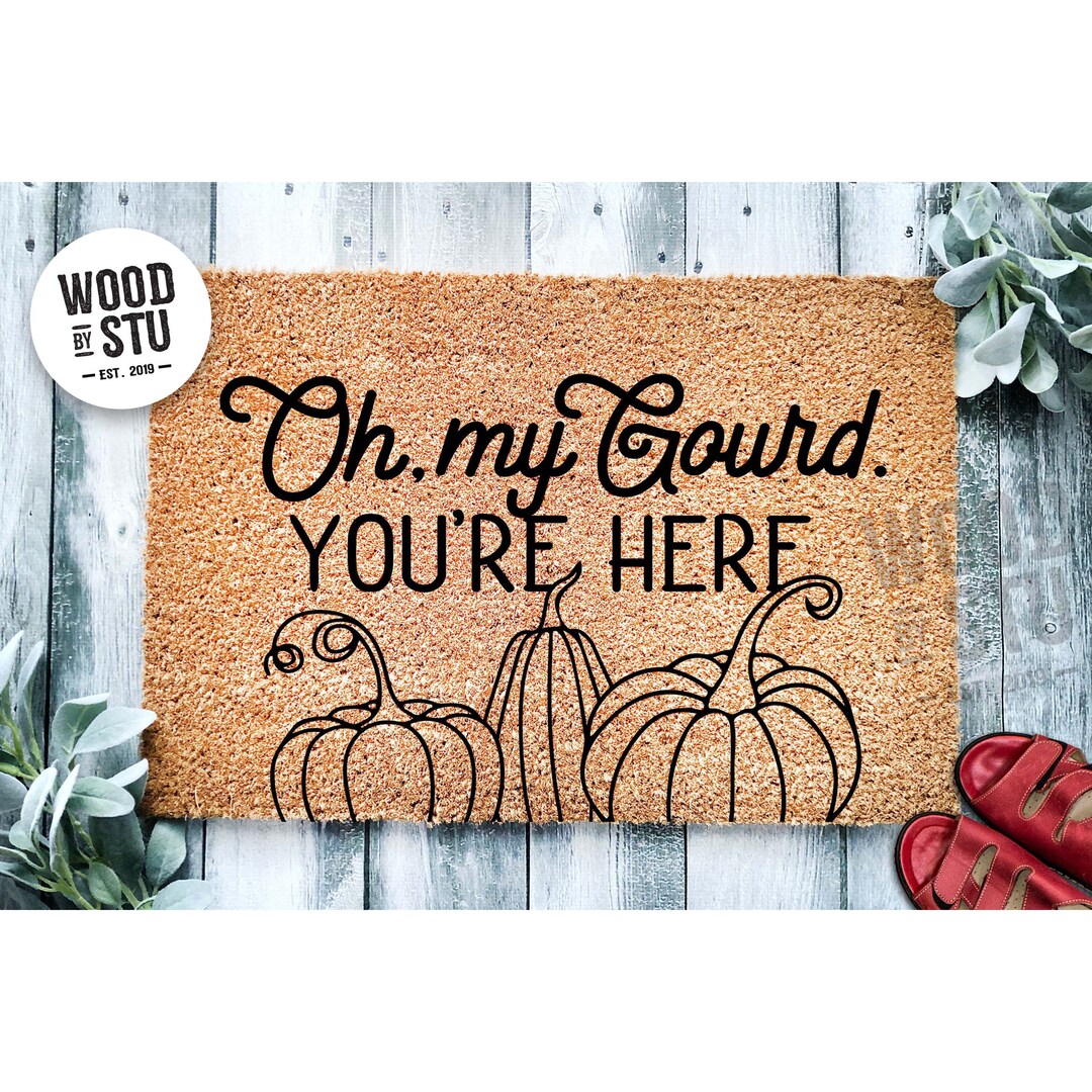 Doormat Oh My Gourd You're Here - Fall Decor - Fall Doormat - Welcome ...