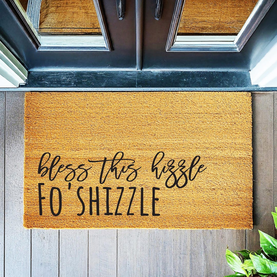 Doormat Bless This Hizzle Fo'shizzle Funny Doormat Cute Snoop Welcome ...