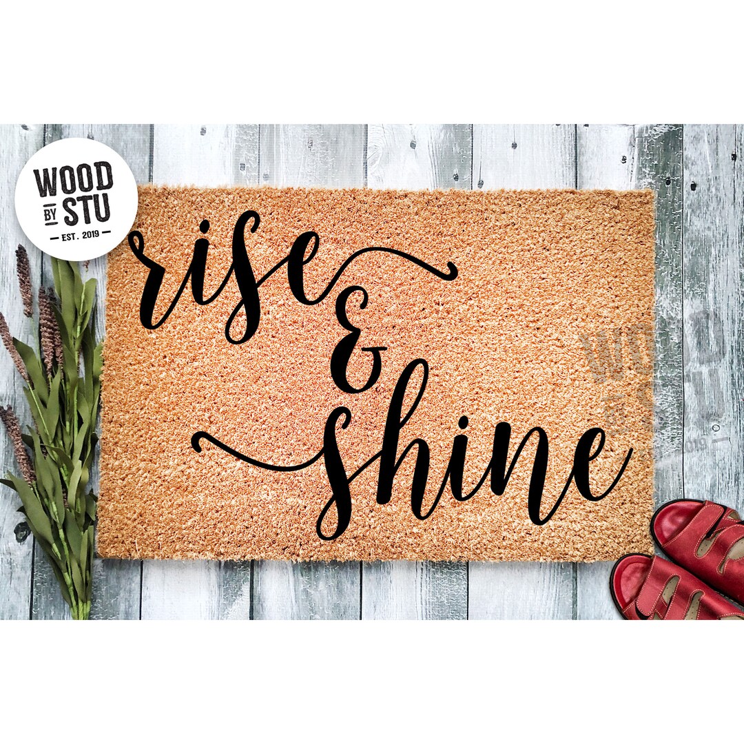 Doormat Rise & Shine Mat - Gift Birthday Gift Coir Mat Welcome Mat ...