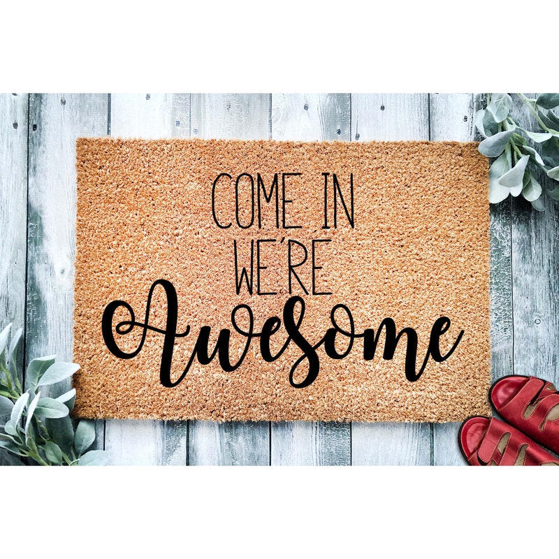 Come in Were Awesome - Etsy