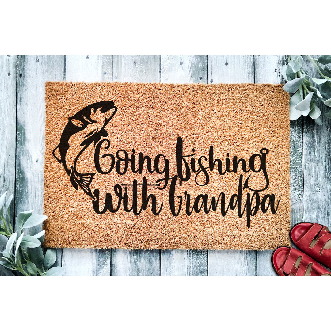 Doormat Going Fishing With Grandpa Doormat Father's Day Welcome Mat ...