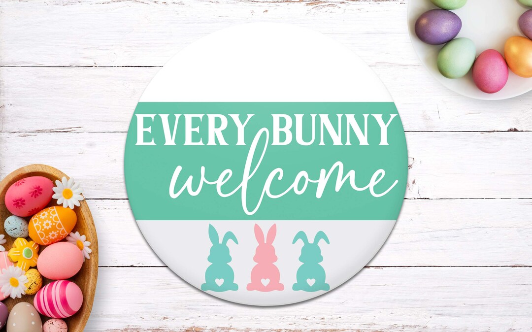 Every Bunny Welcome Easter Round Wood Porch Sign - Easter Bunnies Door ...