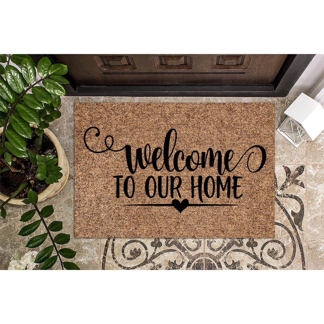 Doormat Welcome to Our Home Welcome Mat New Home Gift Closing Gift ...