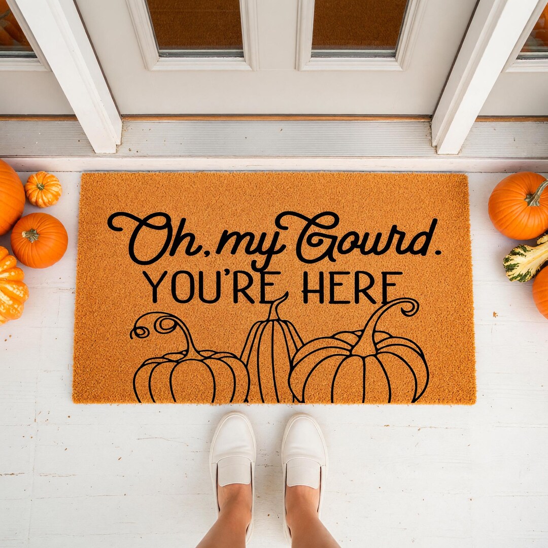 Funny Doormat: Oh My Gourd You're Here Halloween Pumpkin Welcome 1796 ...