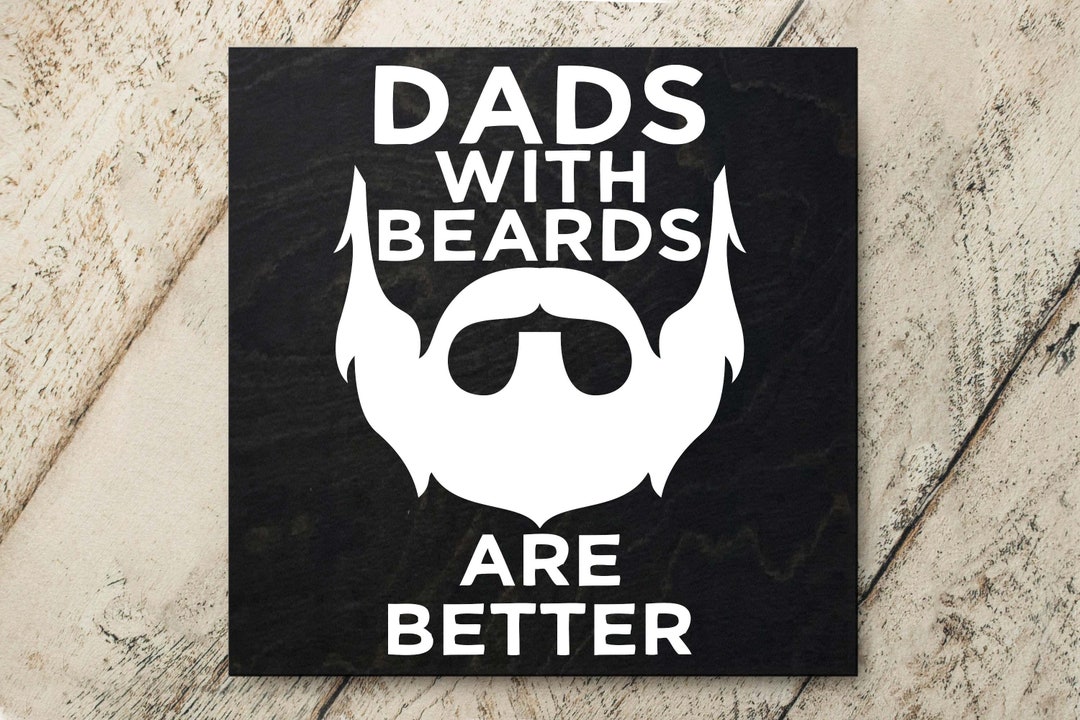 Dad Sign: Fathers Day Gift for Dads With Beards (family Wall Decor ...