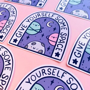 Give Yourself Space Glossy Sticker Self Love Space Kawaii Positivity ...