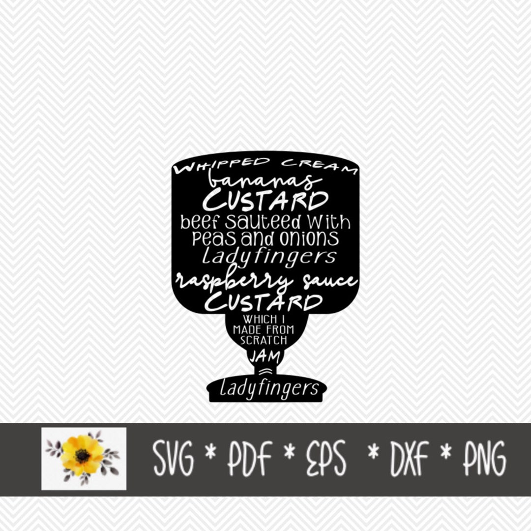 Friends Trifle Recipe SVG | Thanksgiving SVG | Silhouette Cut File ...