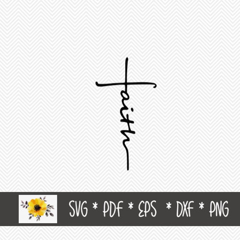 Faith Cross Svg Inspirational Svg Silhouette Cut File Etsy