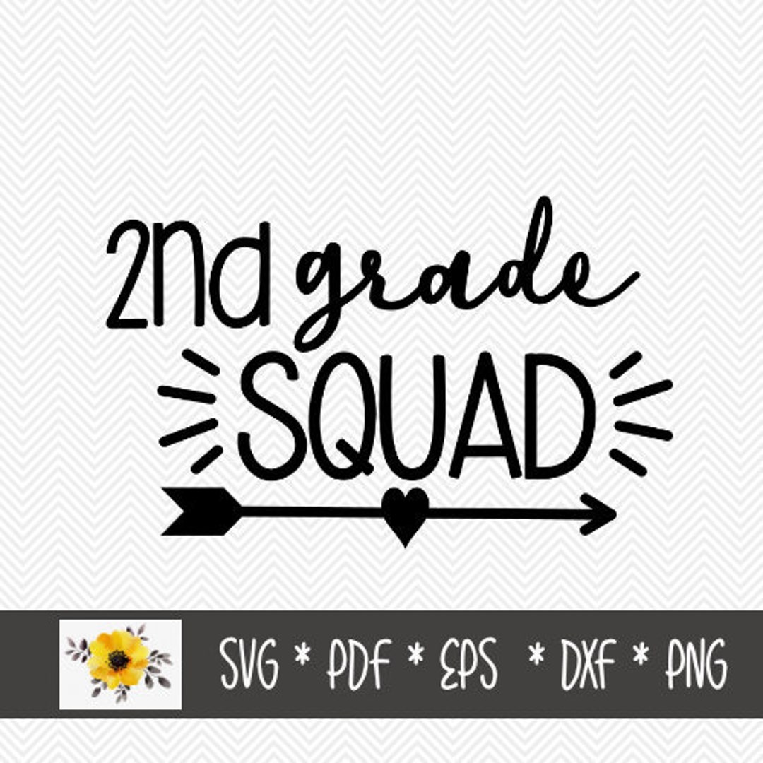 2nd Grade Squad SVG | 2nd Grade Teacher | Silhouette Cut File | Cricut ...