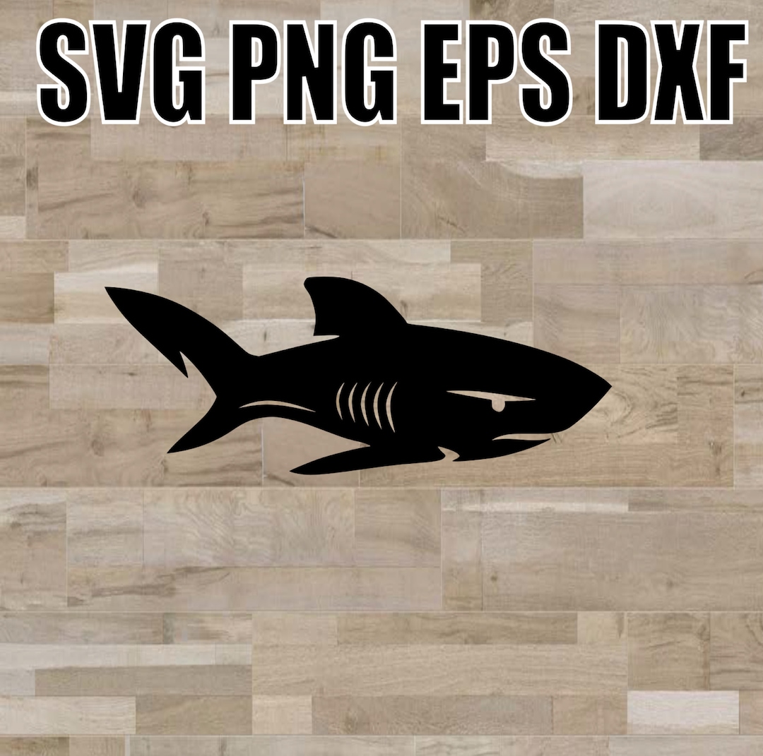 Shark / Svg / Png / Eps / Dxf - Etsy