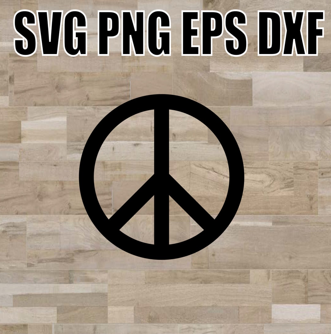 Peace Sign Svg / Png / Eps / Dxf - Etsy