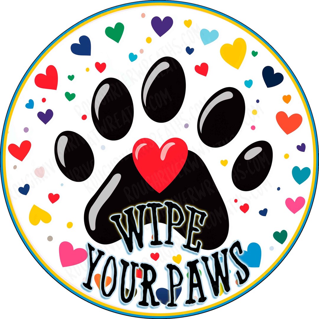 Dog Paw Wipe Your Paws Wreath Sign, Colorful Paw Wreath Sign, Aluminum ...