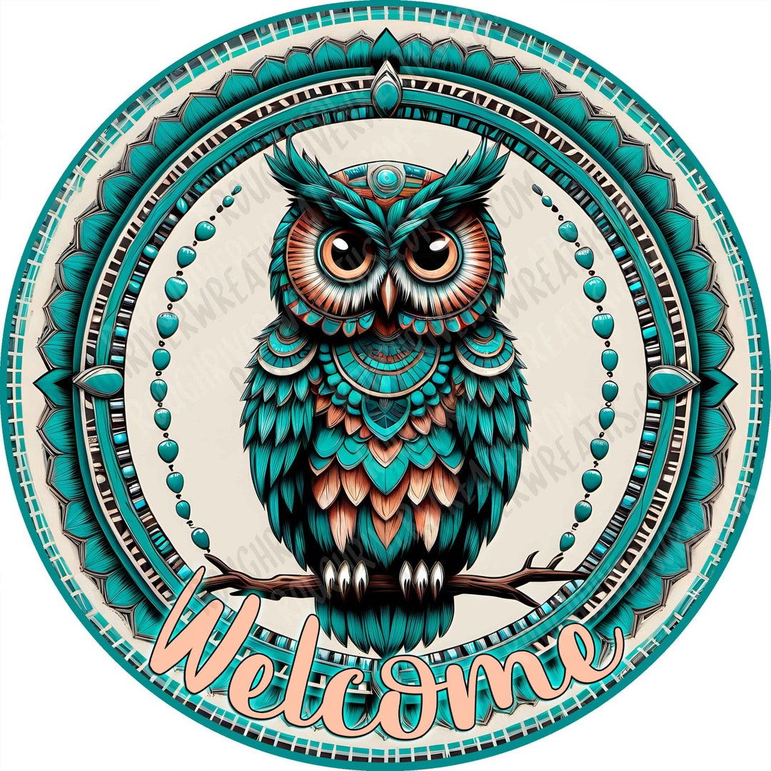 Southwest Owl Welcome Sign, Owl Sign, Turquoise Owl Wreath Sign, Cute ...