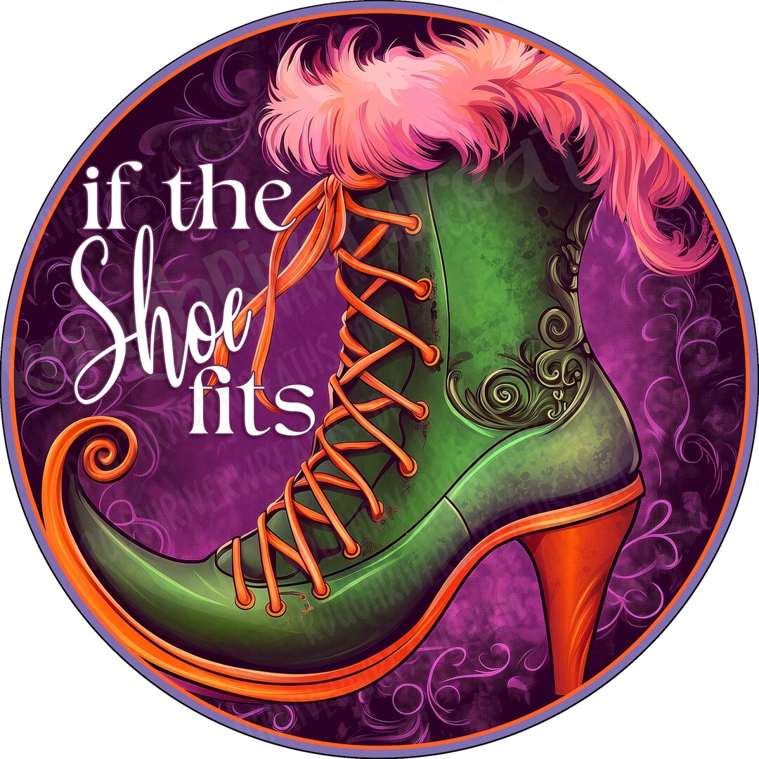 If the Shoe Fits Wreath Sign, Witch Boot Wreath Sign, Halloween Sign ...