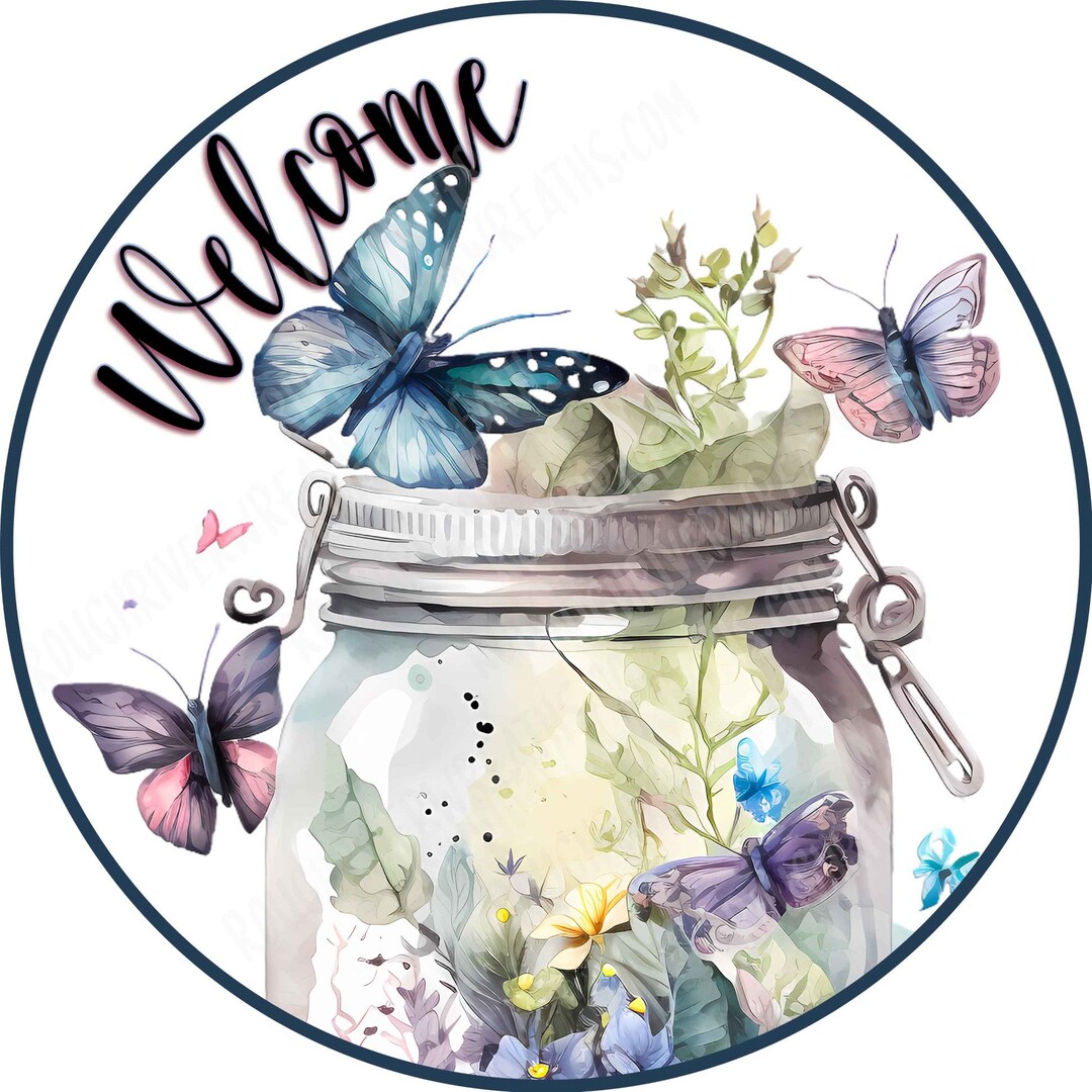 Butterfly Wreath Sign, Welcome Wreath Sign, Jar of Butterflies Sign ...