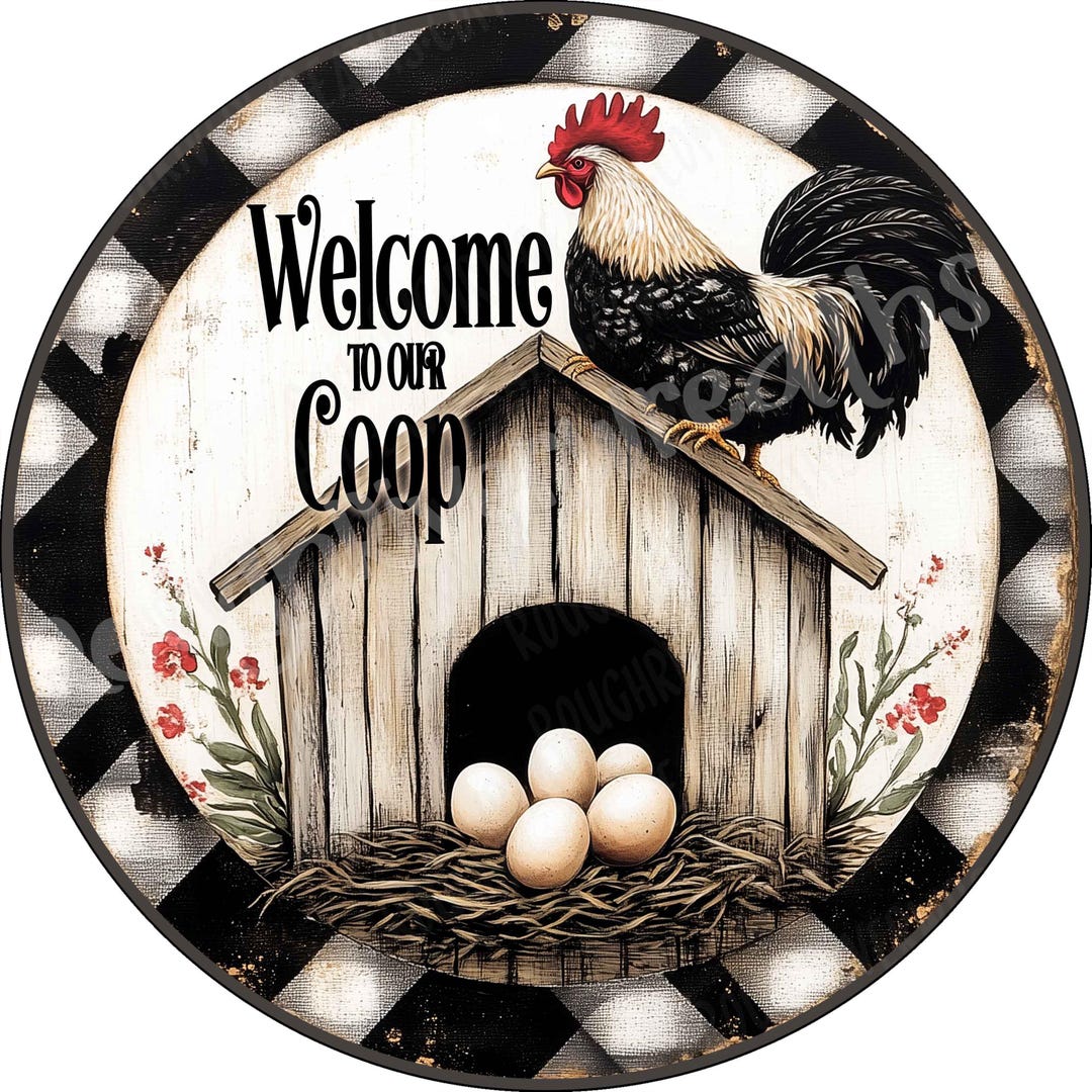 Welcome to Our Coop Wreath Sign, Chicken Coop Sign, Farm Wreath Sign ...
