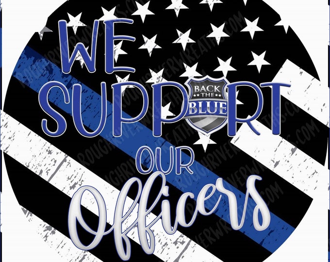 Law Enforcement Support Sign, Sign for Law Enforcement, Police Wreath ...