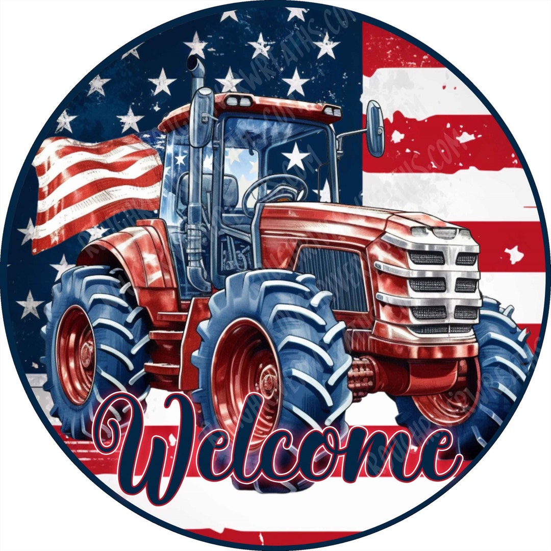 Patriotic Tractor Wreath Sign, Sign With Flag, America Sign, Patriotic ...