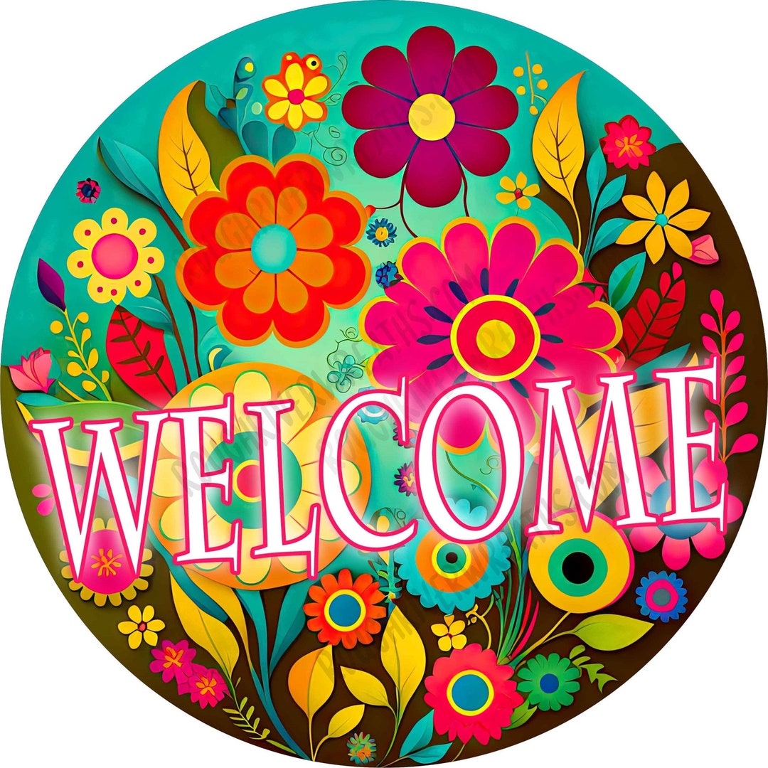 Floral Welcome Wreath Sign, Colorful Welcome Wreath Sign, Aluminum ...