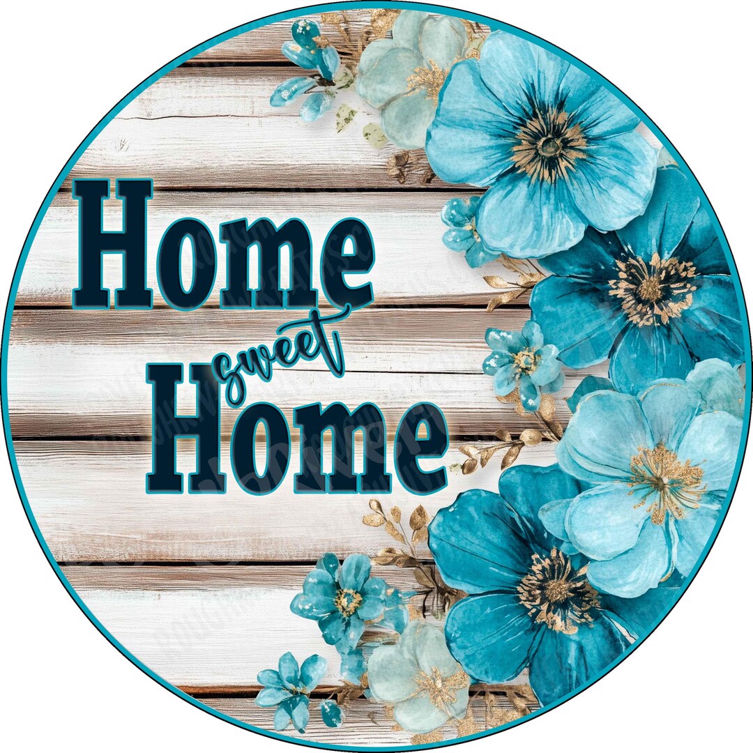 Aqua Floral Home Sweet Home Wreath Sign, Aqua Welcome Sign, Aluminum ...
