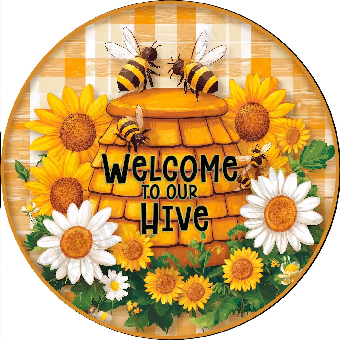Welcome to Our Hive Wreath Sign, Bee Hive Wreath Sign, Bee Decor ...