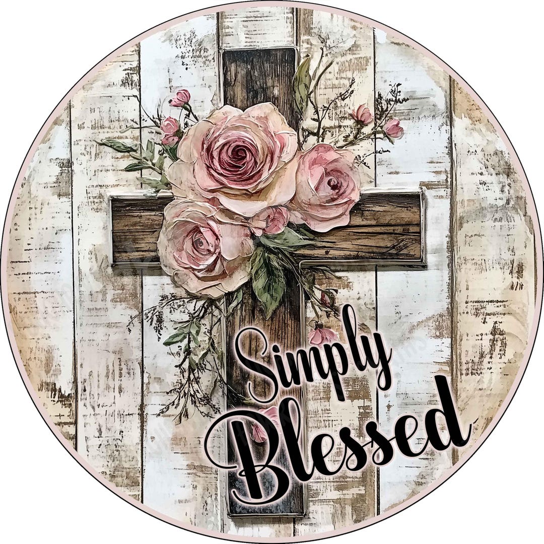 Wooden Cross With Pink Flowers Wreath Sign, Simply Blessed Wood Cross ...