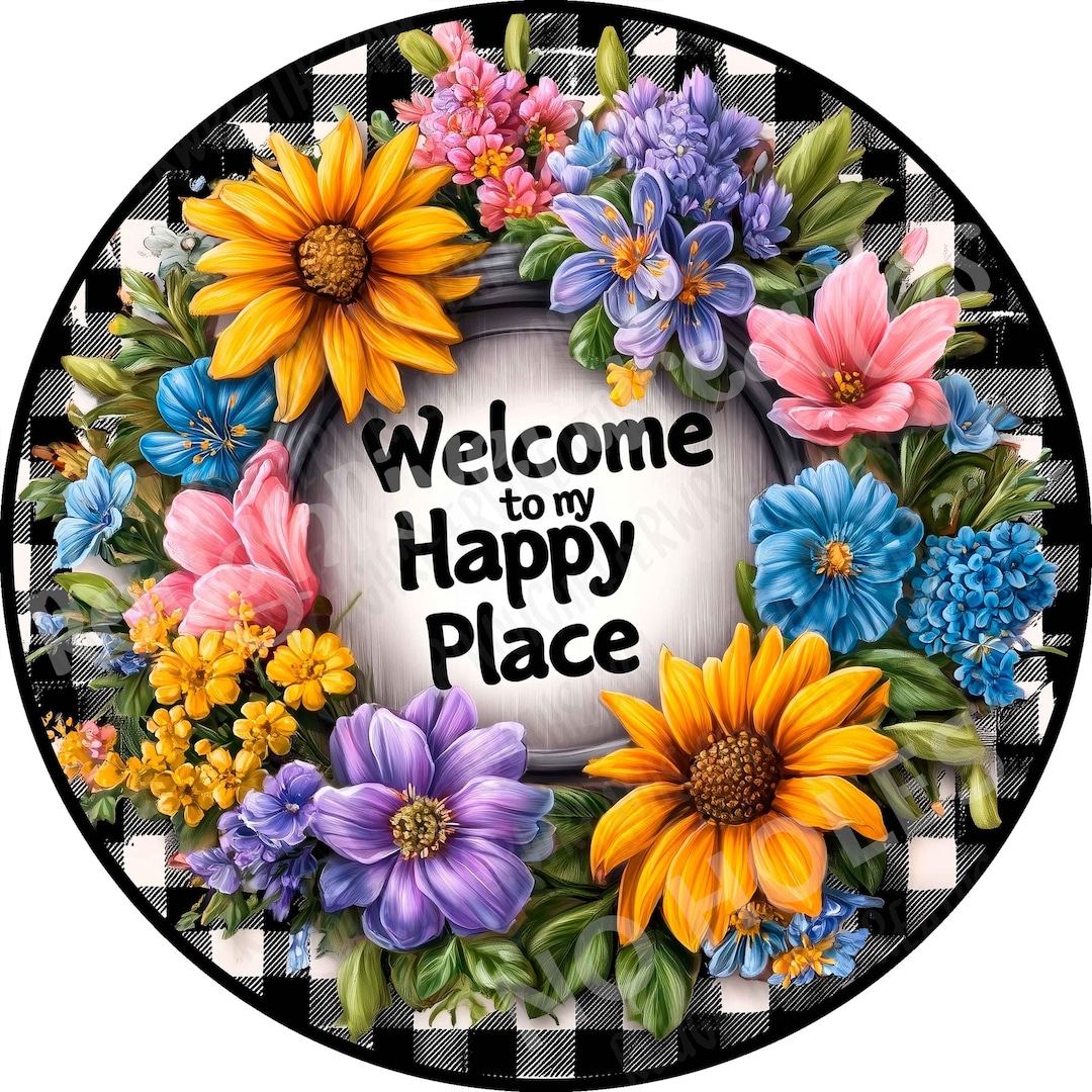 Floral Aluminum Wreath Sign, Happy Place, Welcome to Our Home, Home ...