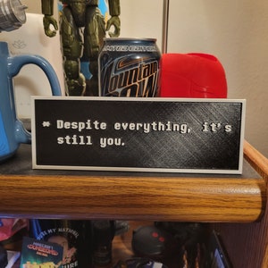 Despite Everything It's Still You 3D Printed Undertale Inspired Sign - Etsy