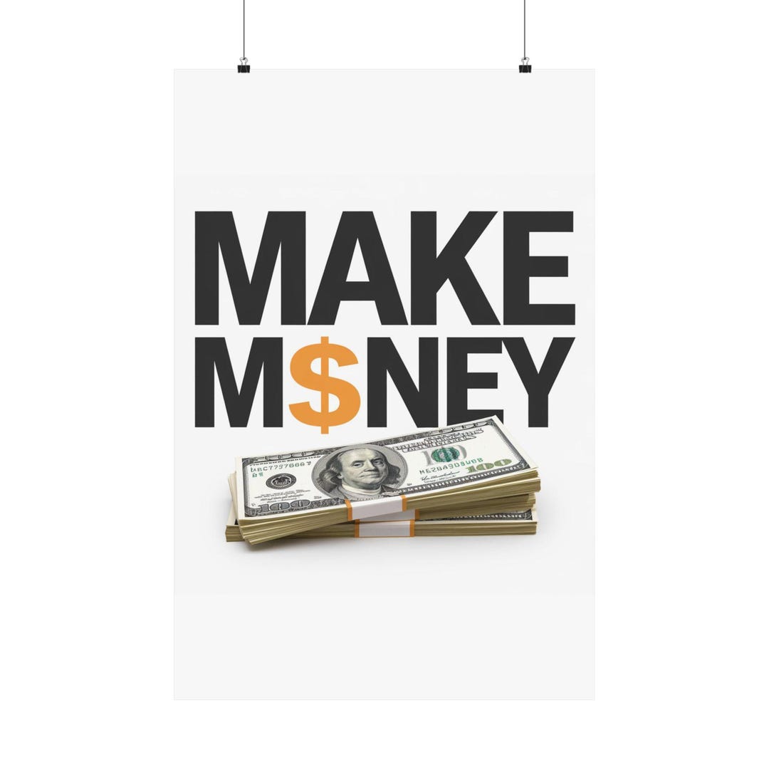 Make Money Matte Vertical Posters - Etsy