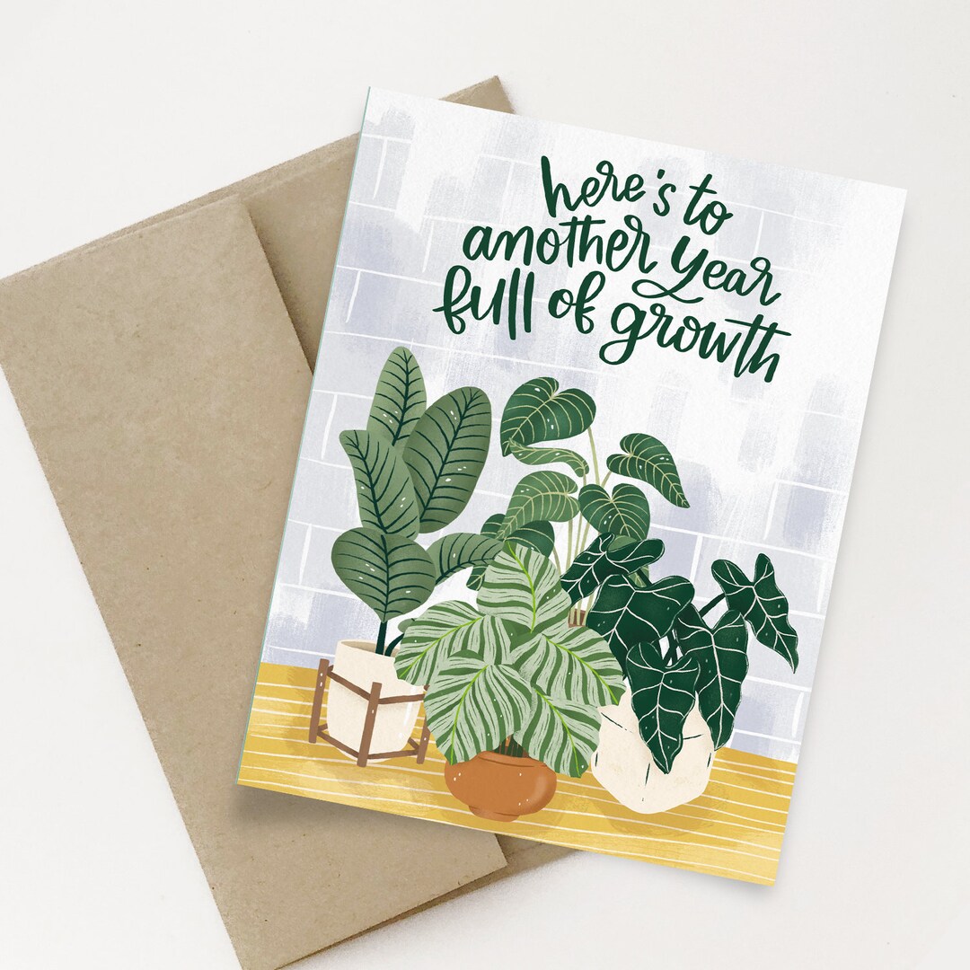 Another Year Full of Growth Greeting Card | Plants Greeting Card - Etsy