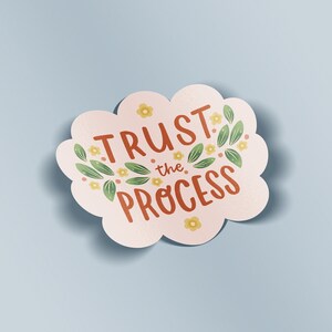 Trust the Process Vinyl Sticker: Motivational Affirmation (2.7" Width ...