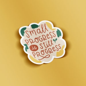 Small Progress is Still Progress Matte Sticker | Quote Sticker ...