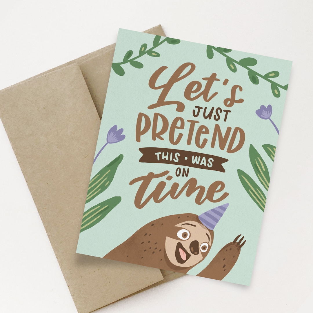 Funny Sloth Late Birthday Card: A2 Greeting Card - Etsy