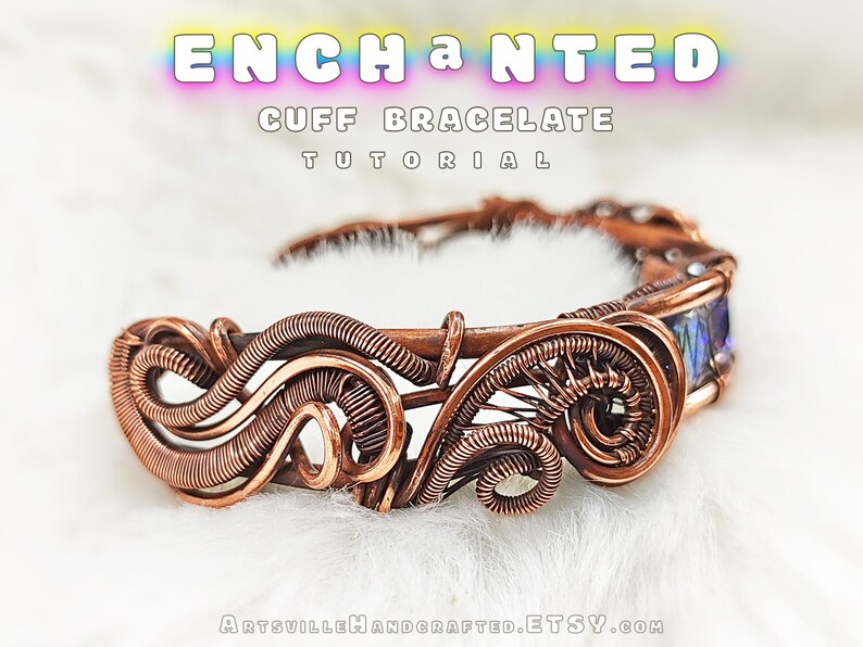 Enchanted Cuff Bracelet Tutorial, Wire Wrap Bracelet Tutorial, DIY Wire ...