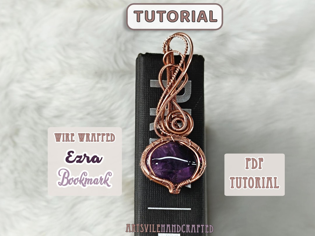 Wire Wrap Bookmark Tutorial | DIY Crystal Bookmark Guide for Book ...
