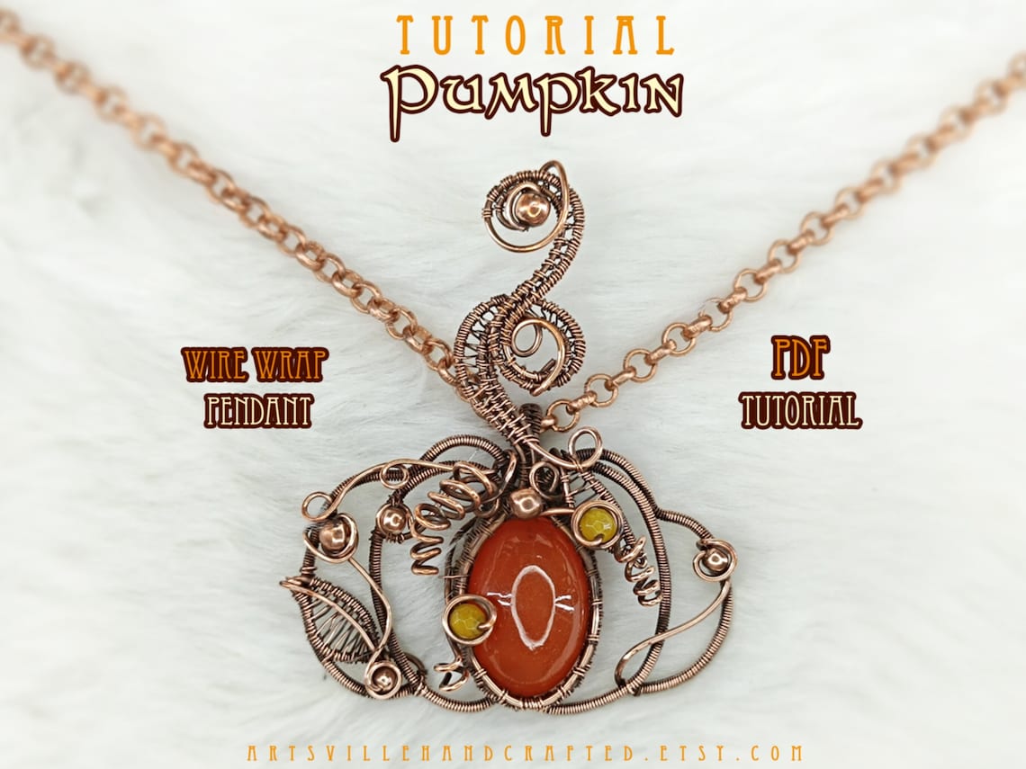 Wire Wrapped Pumpkin Pendant PDF Tutorial - DIY Halloween Jewelry Craft ...