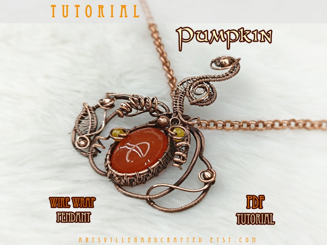 Wire Wrapped Pumpkin Pendant PDF Tutorial - DIY Halloween Jewelry Craft ...