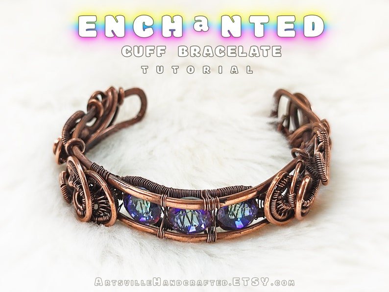 Enchanted Cuff Bracelet Tutorial, Wire Wrap Bracelet Tutorial, DIY Wire ...