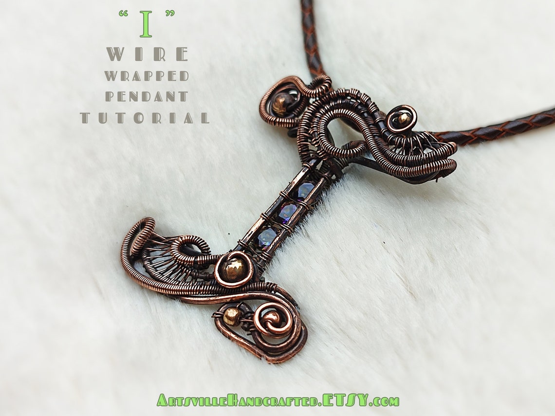 Alphabet 'I' Tutorial - Wire Wrap Pendant Tutorial, Wire Wrapping ...