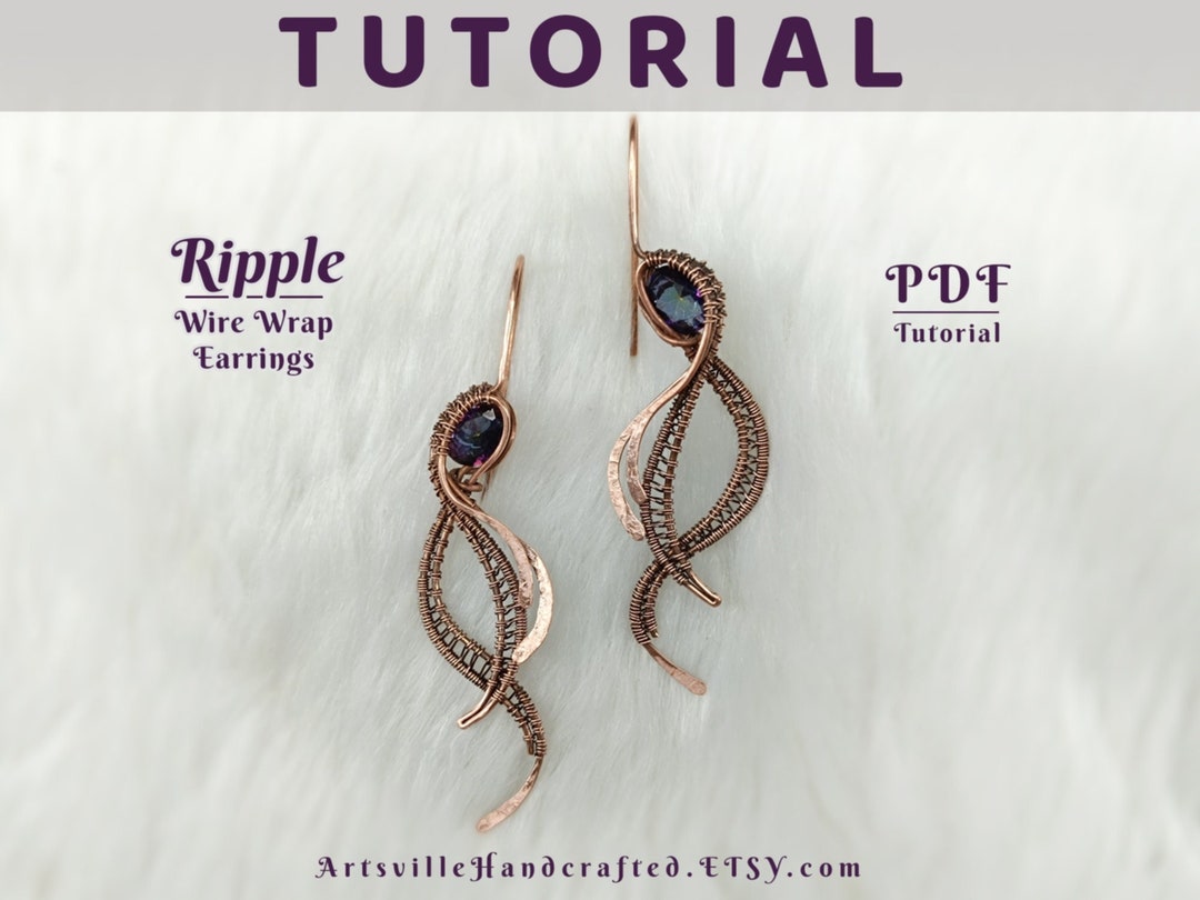 Ripple Wire Wrap Earring Tutorial PDF – Step-by-step Jewelry Making ...