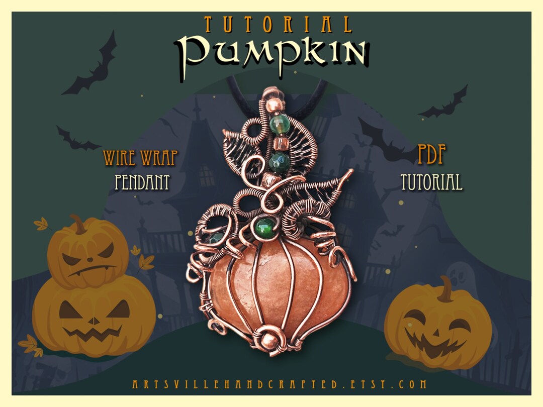 Wire Wrapped Pumpkin Pendant Tutorial, Wire Jewelry Tutorial, Pumpkin Necklace, Cabochon Wire ...