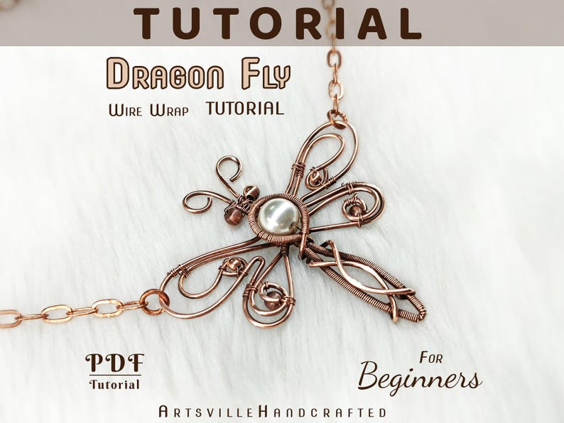Wire-wrapped Dragonfly Tutorial for Begineners: Easy Step‑by‑step Wire ...
