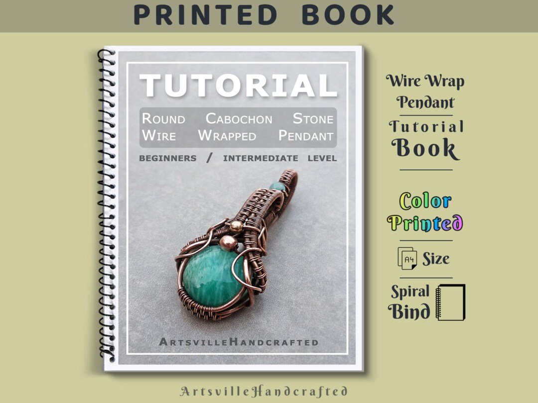 Wire Wrap Tutorial Book for Beginners: A4 Printed Guide to Learn Basic ...