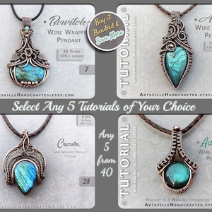 5 Tutorials of YOUR CHOICE Bundle : 5 Wire Wrap Tutorials Bundle, Wire ...